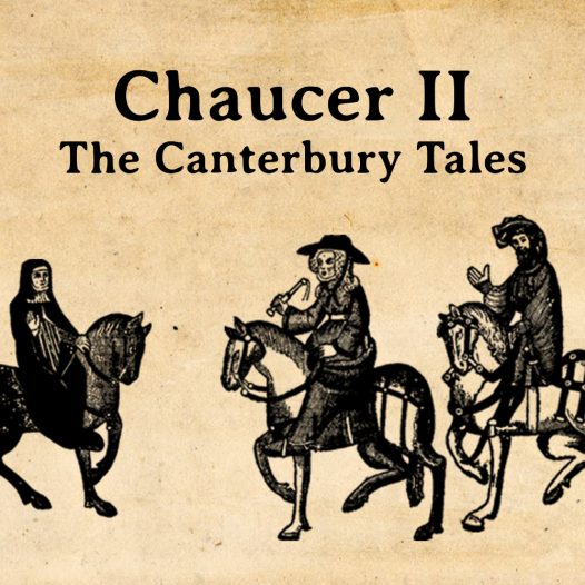Chaucer II: The Canterbury Tales - Signum University