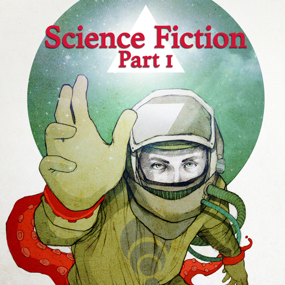 Science Fiction Part I - Signum University