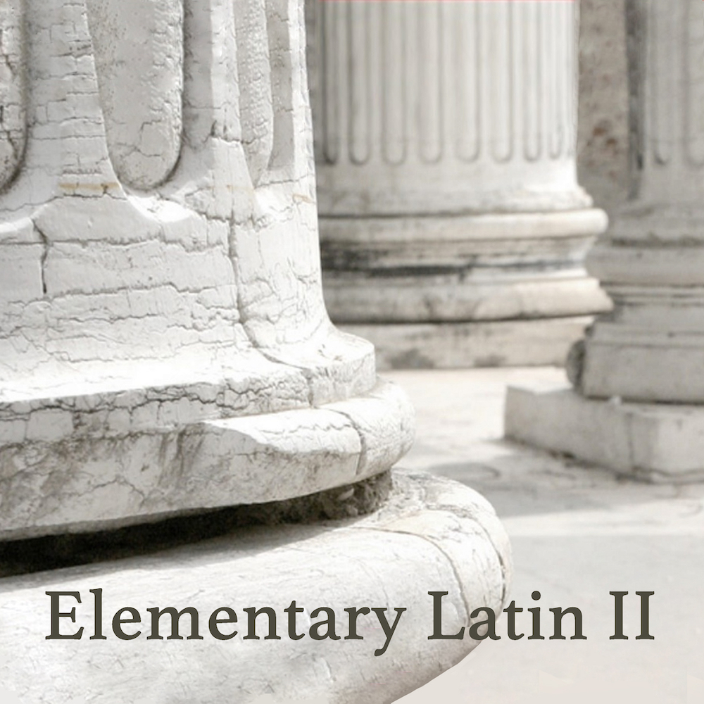 Elementary Latin II - Signum University