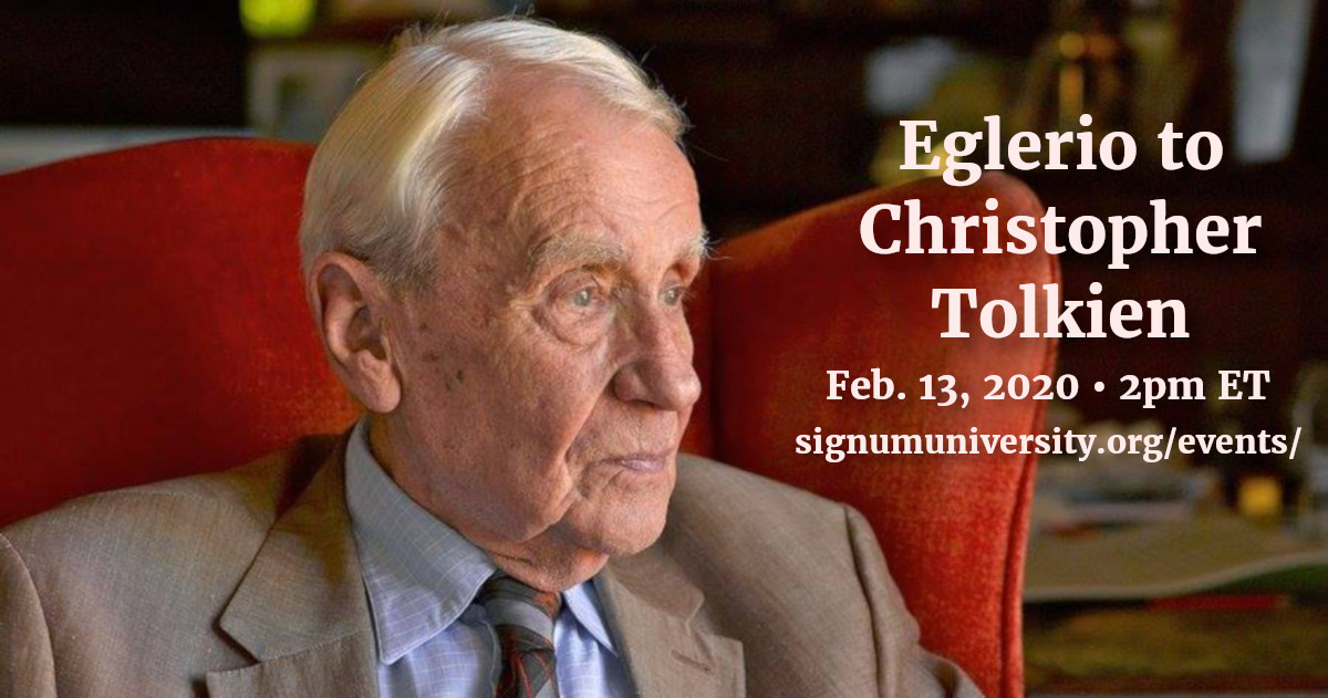 Signum Symposium: An Eglerio to Christopher Tolkien - Signum University
